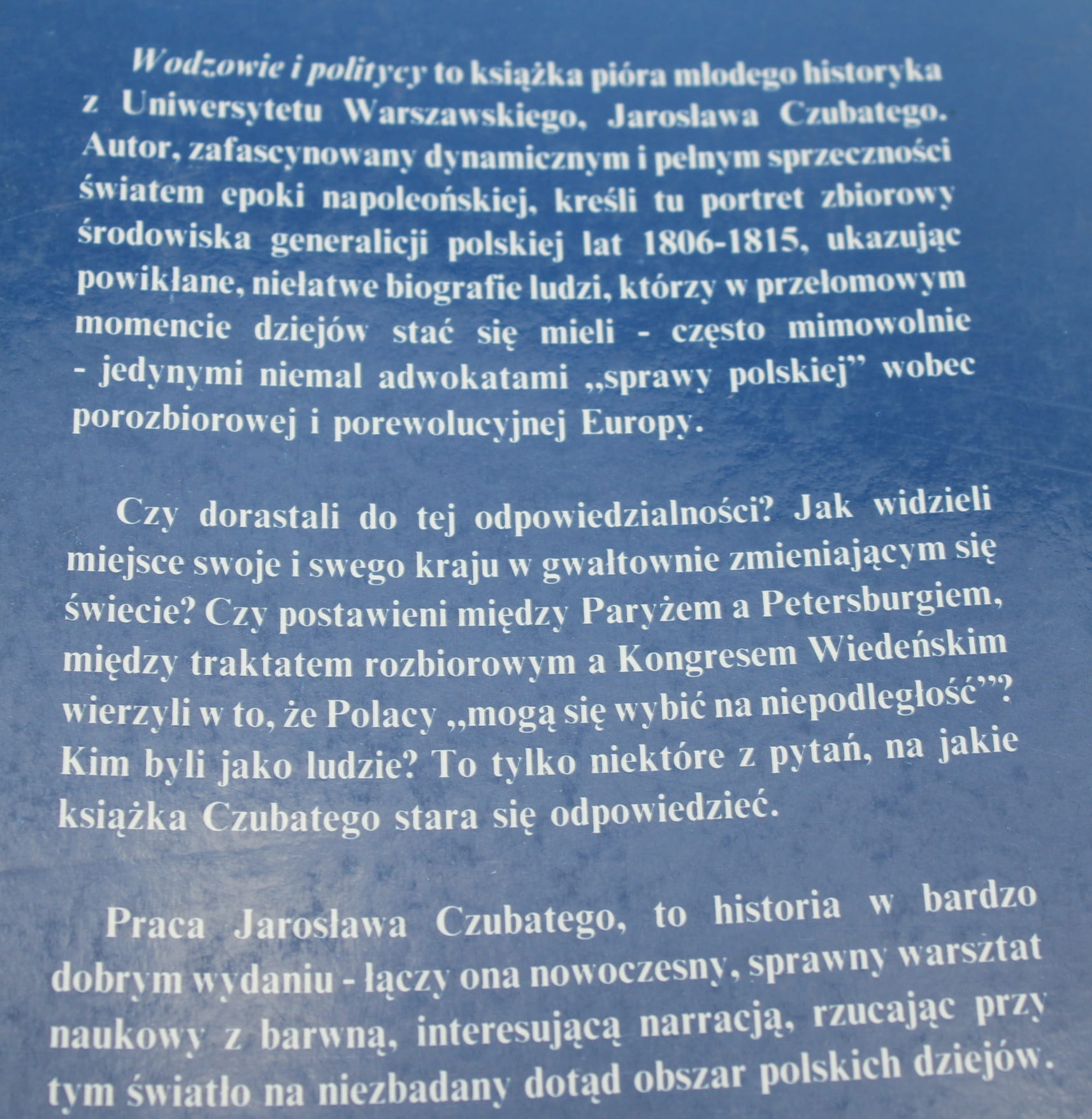 Wodzowie i politycy Generalicja polska lat 1806-1815 Jarosław Czubaty ...