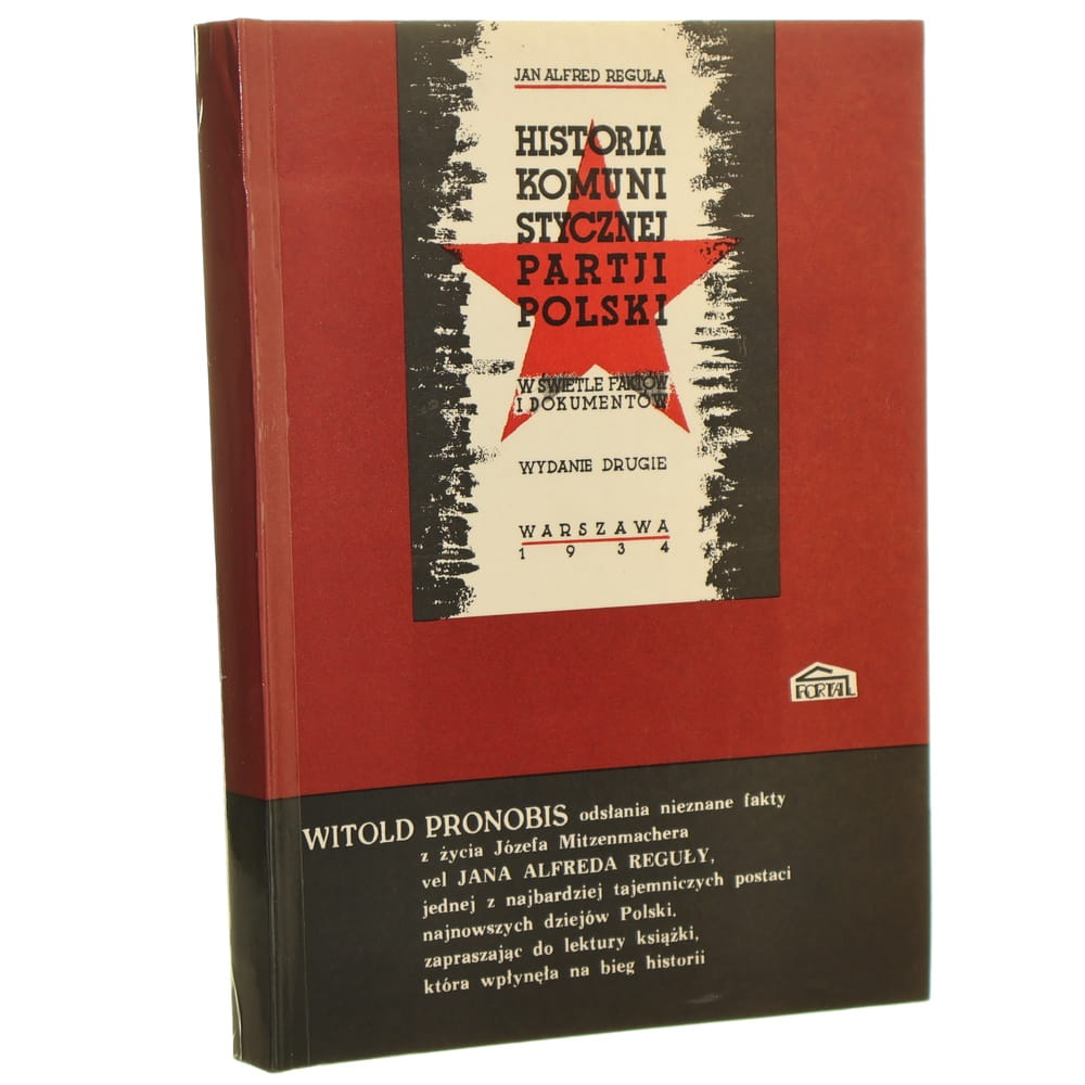 Historia Komunistycznej Partii Polski w świetle faktów i dokumentów Jan ...