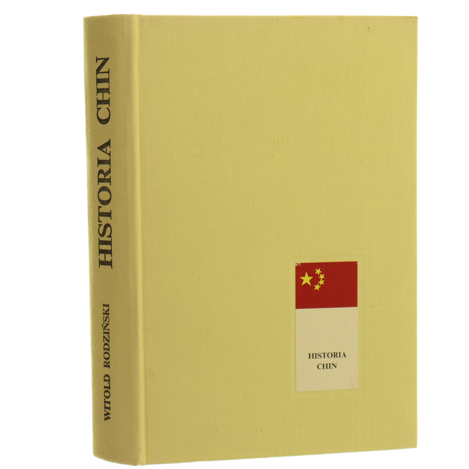 Historia Chin Rodziński Witold (Seria Historia Powszechna Państw Świata)